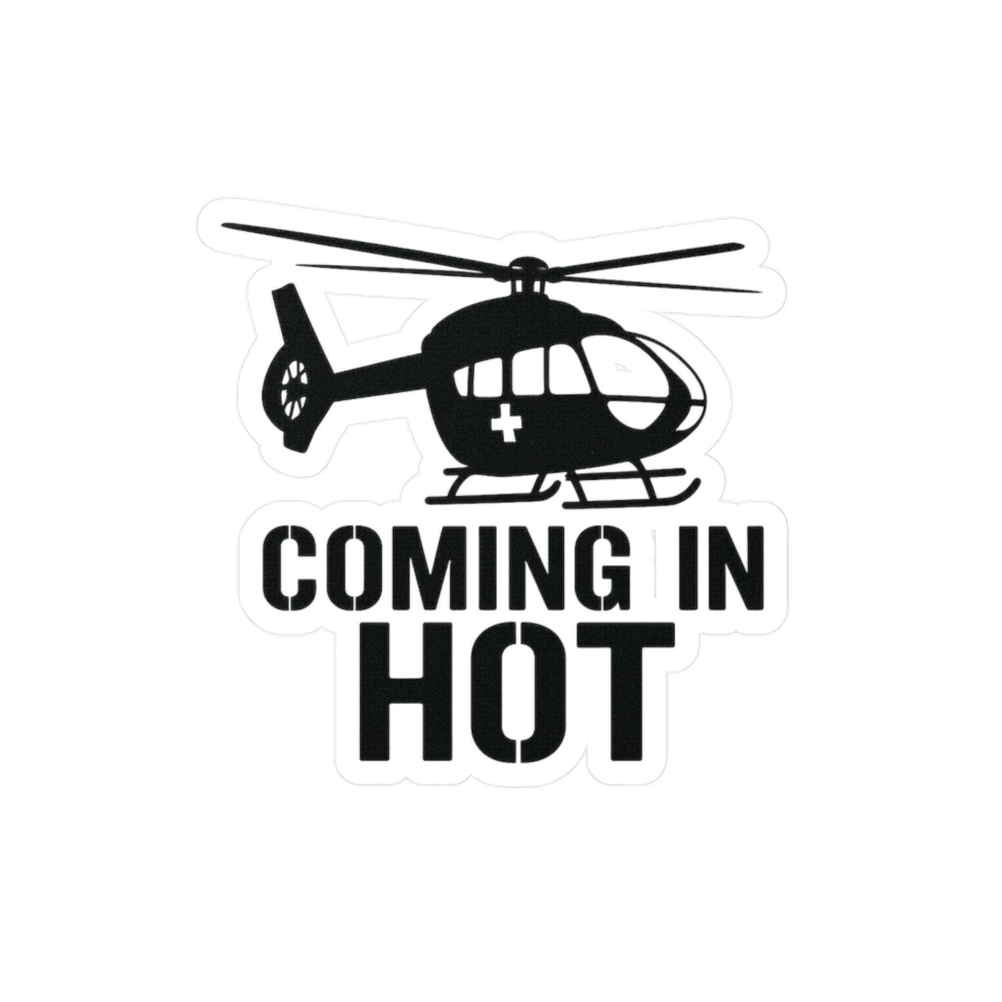 Coming in Hot Sticker | Rotor Wash & Wear